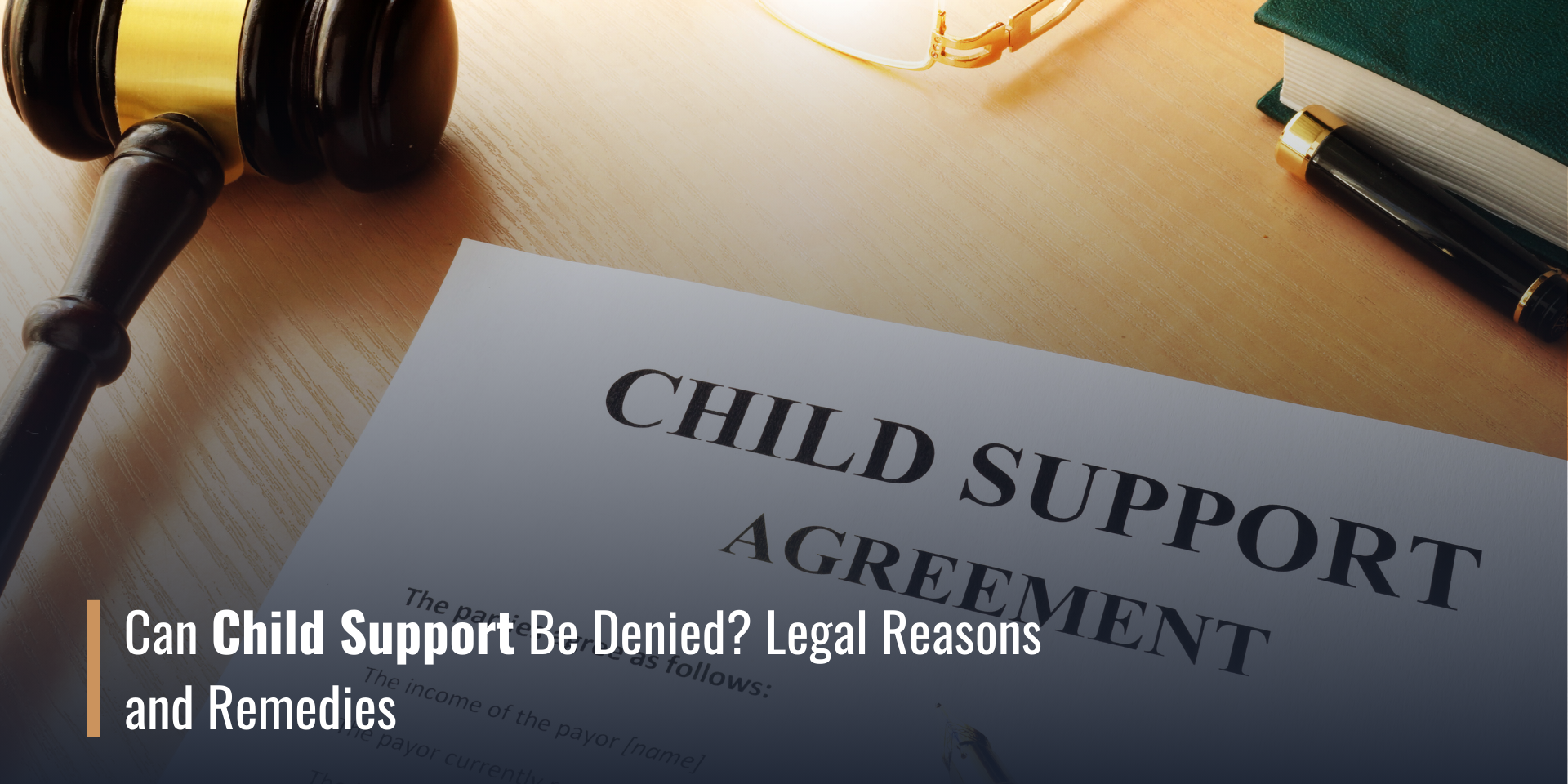 Can Child Support Be Denied? Legal Reasons and Remedies | Top 4 ...