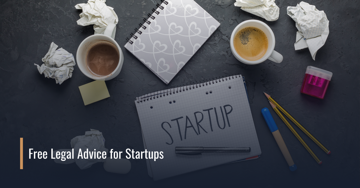 Free Legal Advice for Startups | Top 3 Ways Nobody Talks About